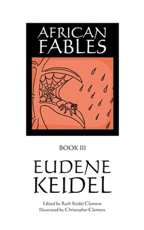 African Fables, Book III | Keidel, Eudene - 교보문고