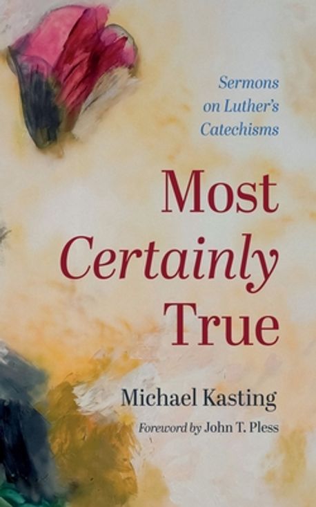 Most Certainly True | Kasting, Michael - 교보문고