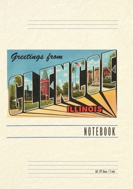 Vintage Lined Notebook Greetings from Glencoe, Illinois | Found Image ...