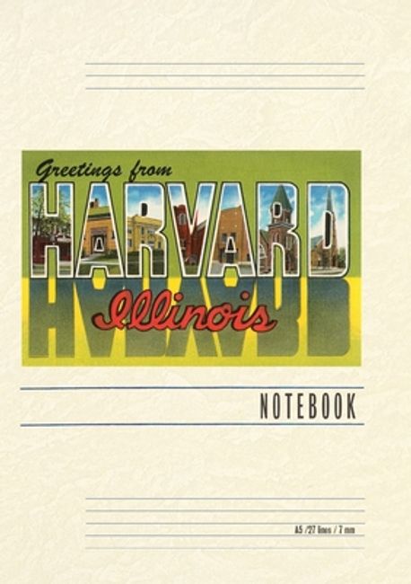 Vintage Lined Notebook Greetings from Harvard, Illinois | Found Image ...