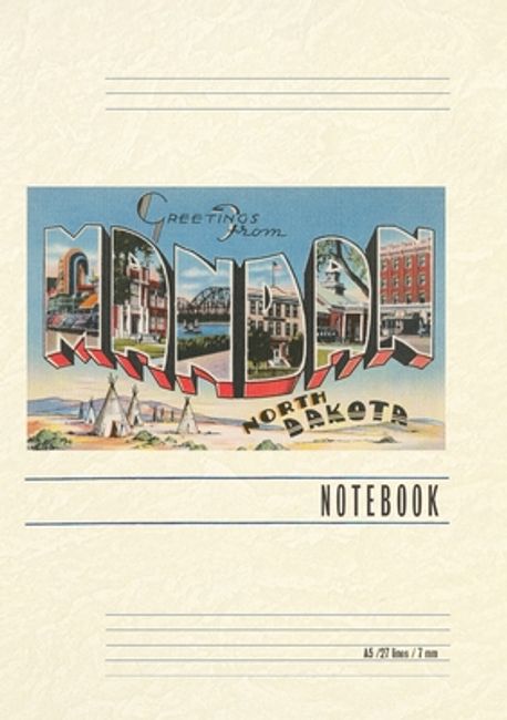 Vintage Lined Notebook Greetings from Mandan, North Dakota | Found ...