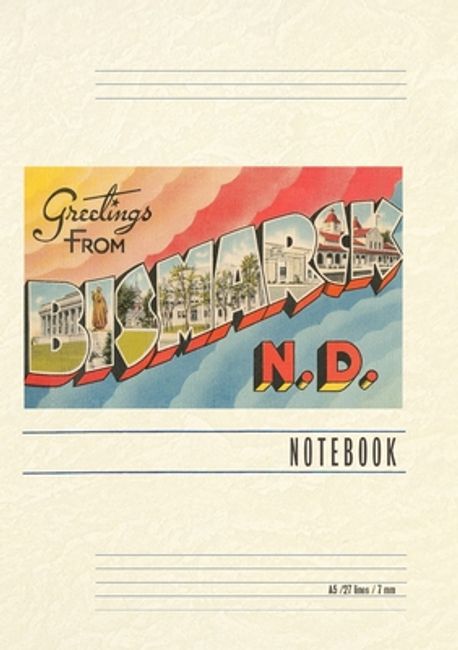 Vintage Lined Notebook Greetings from Bismarck, North Dakota | Found ...
