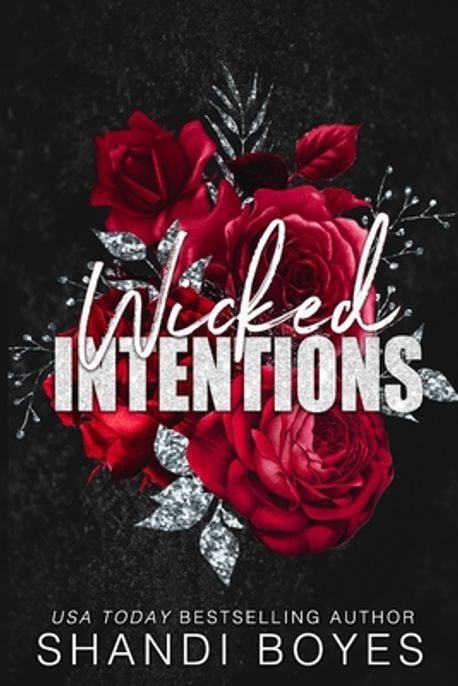 Wicked Intentions - Discreet | Boyes, Shandi - 교보문고