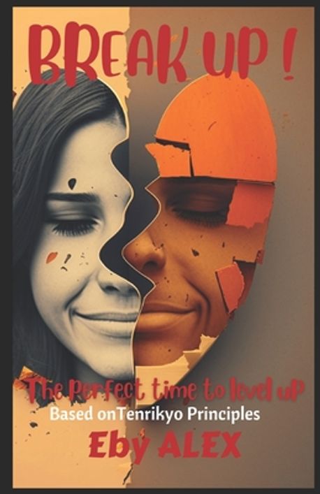 Break Up ! | Alex, Eby - 교보문고