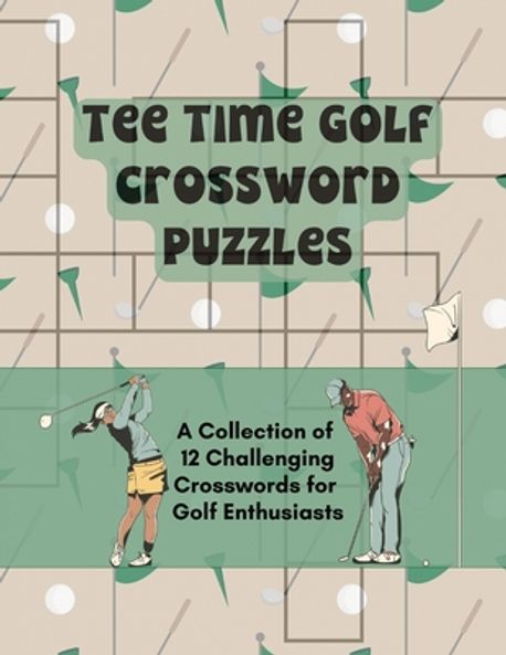 Tee Time Golf Crossword Puzzles | Pen, Pampered - 교보문고