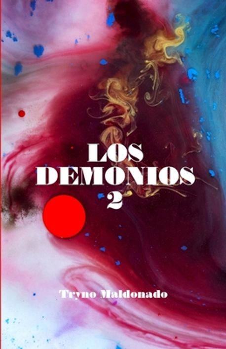 Los demonios | Maldonado, Tryno - 교보문고