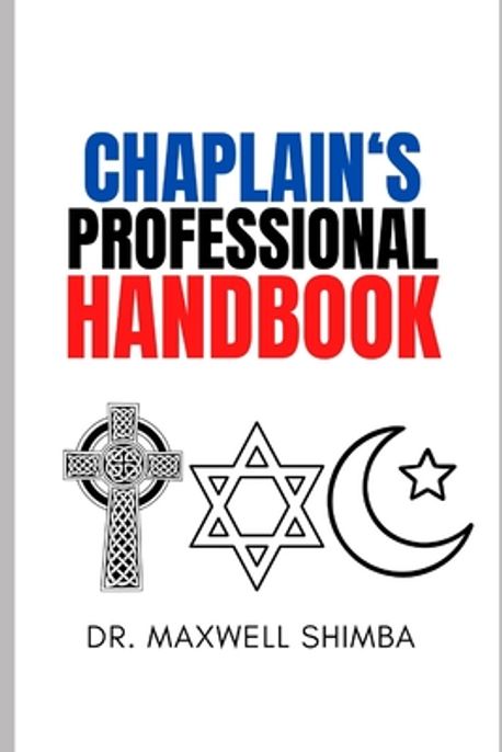 Chaplain's Professional Handbook | Shimba, Maxwell - 교보문고