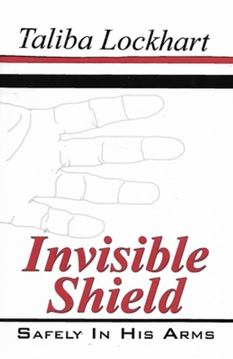 Invisible Shield | Lockhart, Taliba - 교보문고