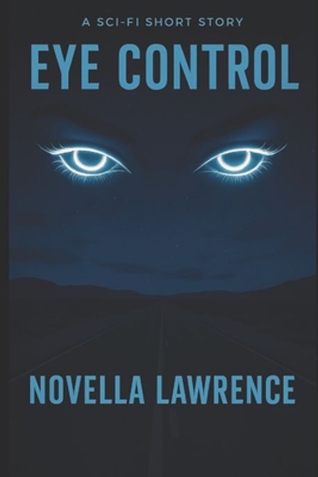 Eye Control | Lawrence, Novella - 교보문고