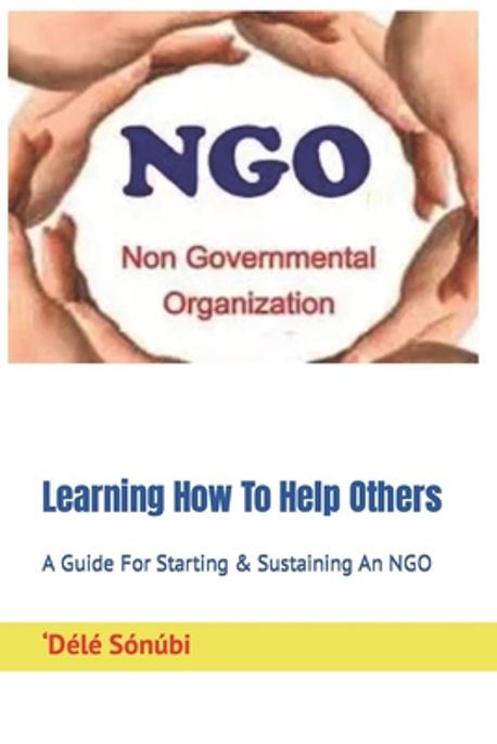 Learning How To Help Others | Sonubi, Dele A. - 교보문고