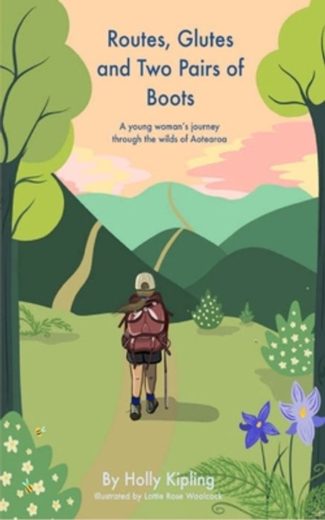 Routes, Glutes and Two Pairs of Boots | Kipling, Holly - 교보문고