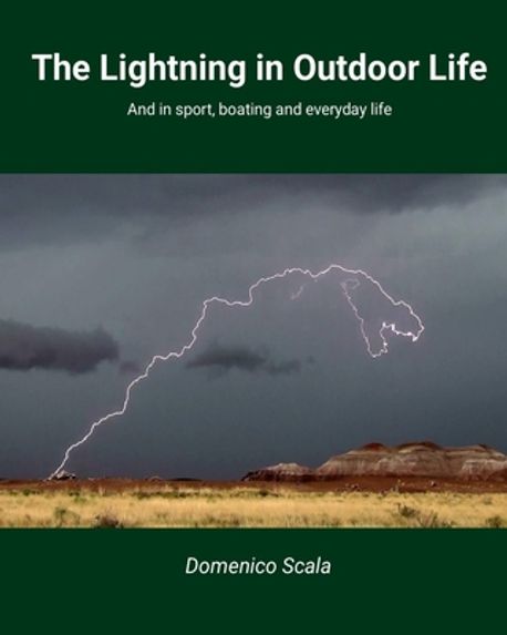 The Lightning in Outdoor Life | Scala, Domenico - 교보문고