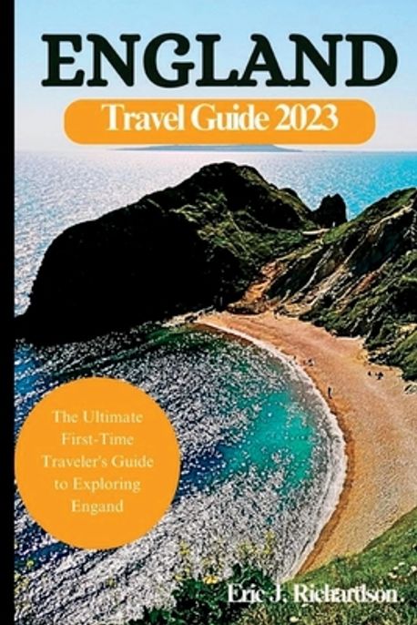 England Travel Guide Book 2023 | J. Richardson, Eric - 교보문고