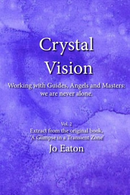Crystal Vision | Eaton, Jo - 교보문고