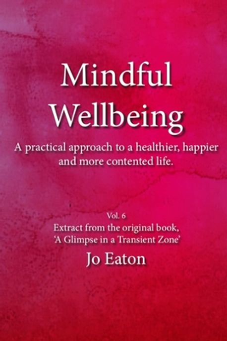 Mindful Wellbeing | Eaton, Jo - 교보문고