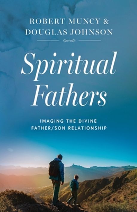 Spiritual Father's | Johnson, Douglas - 교보문고