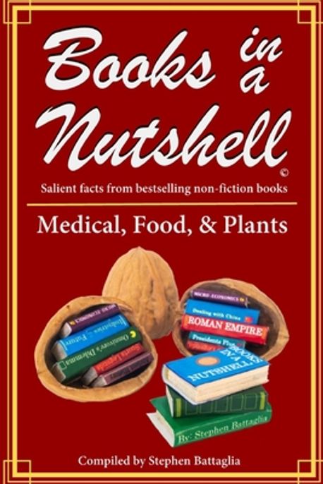 BOOKS IN A NUTSHELL -Medical / Food / Plants | Battaglia, Beverly - 교보문고