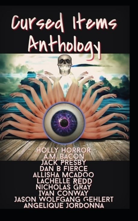 Cursed Items Anthology | McAdoo, Allisha - 교보문고