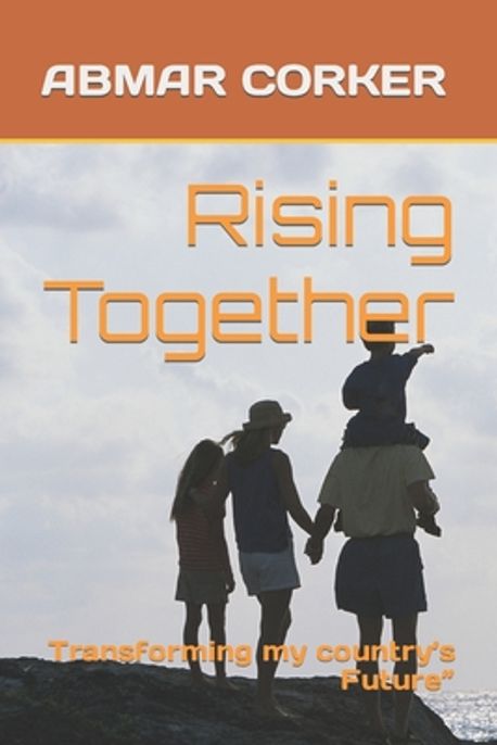 Rising Together | Corker, Abmar - 교보문고