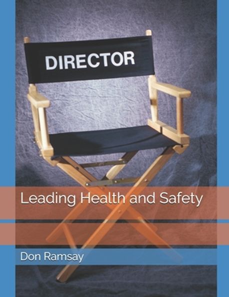 Leading Health and Safety | Ramsay, Don - 교보문고