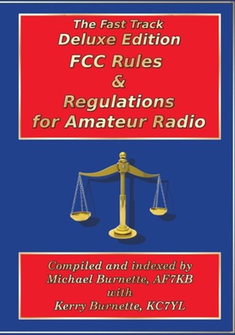 Fast Track Deluxe Edition FCC Rules & Regulations for Amateur Radio ...