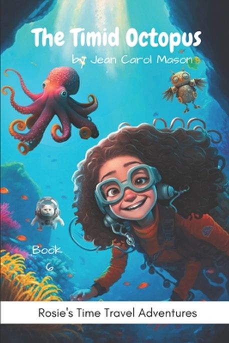 The Timid Octopus | Mason, Jean Carol - 교보문고