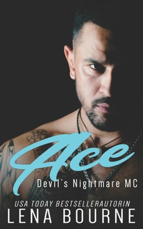 Ace (Devil's Nightmare MC Serie, Band 9) | Barde, Sabrina - 교보문고