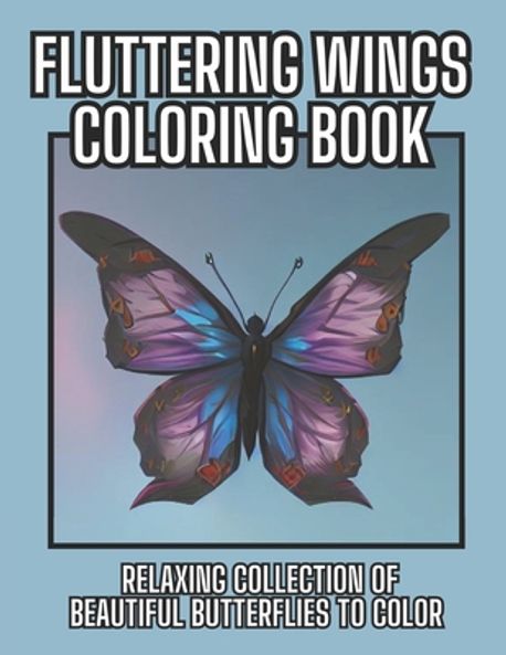 Fluttering Wings Coloring Book | Kijak, Adas - 교보문고