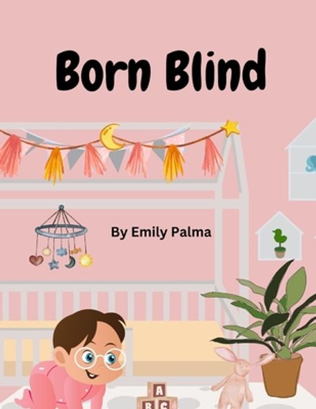 Born Blind | Palma, Emily - 교보문고