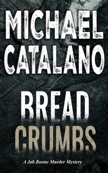 Bread Crumbs (Book 5 | Catalano, Michael - 교보문고