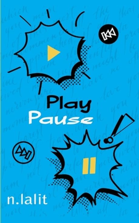 Play Pause | Lalit, N. - 교보문고