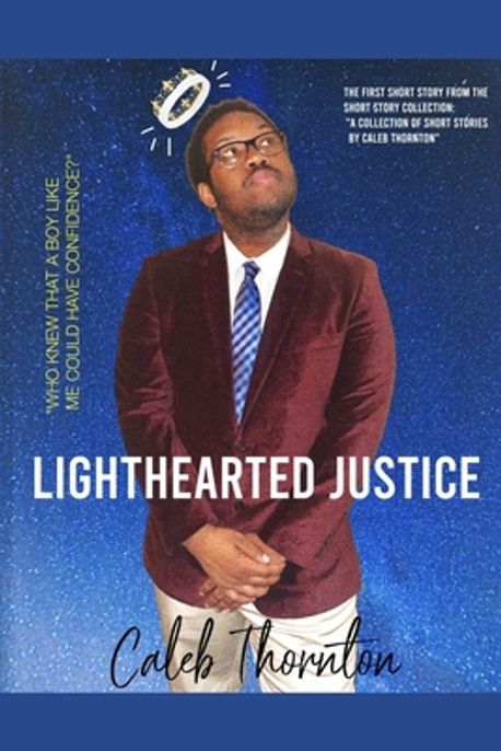 Lighthearted Justice | Thornton, Caleb - 교보문고