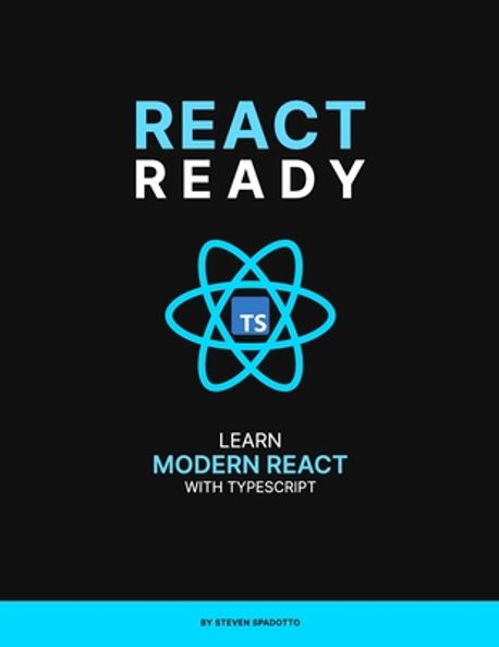 React Ready | Spadotto, Steven - 교보문고