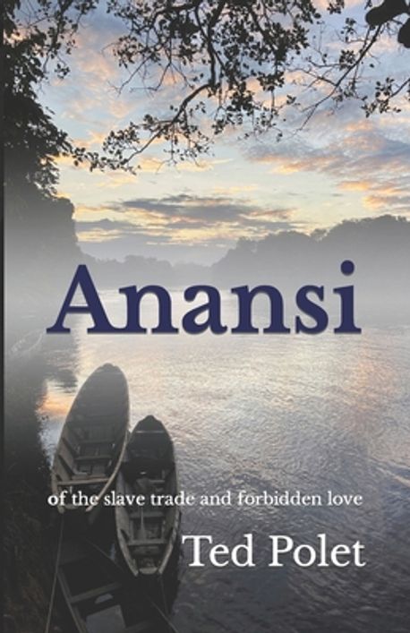 Anansi | Polet, Ted - 교보문고