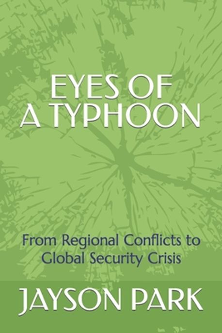 Eyes of a typhoon | Park, Jayson - 교보문고