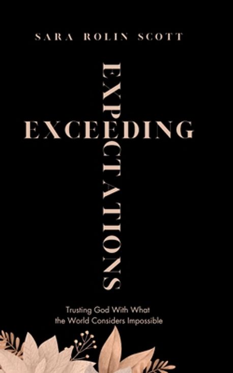 Exceeding Expectations | 41, Daybreak - 교보문고