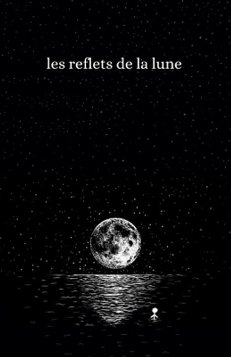 les reflets de la lune | Barriere, Stecy - 교보문고