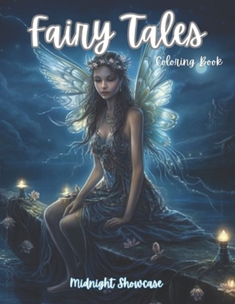 Fairy Tales | Showcase, Midnight - 교보문고