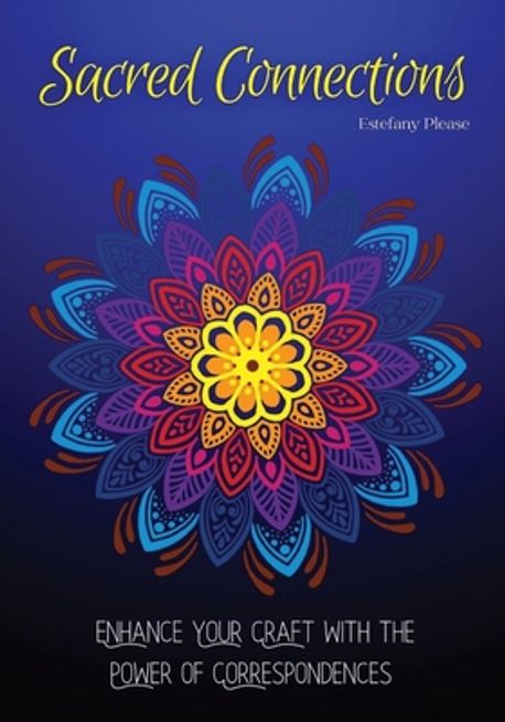 Sacred Connections | Please, Estefany - 교보문고