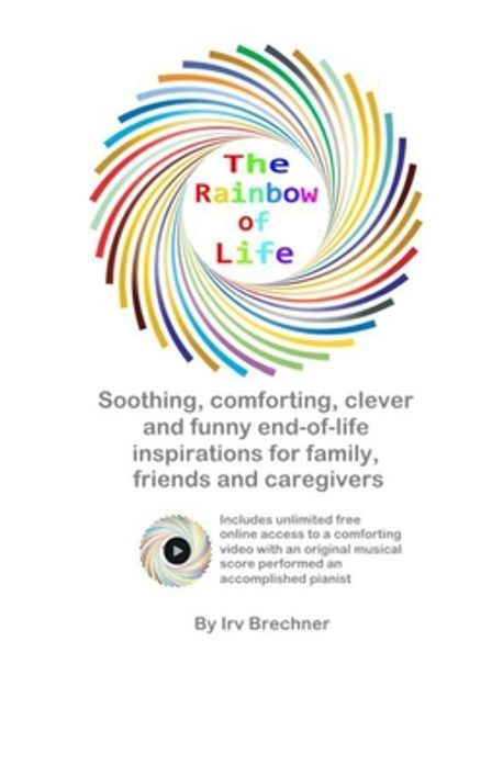 The Rainbow of Life | Brechner, Irv - 교보문고