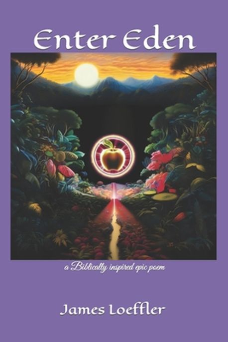 Enter Eden | Loeffler, James - 교보문고
