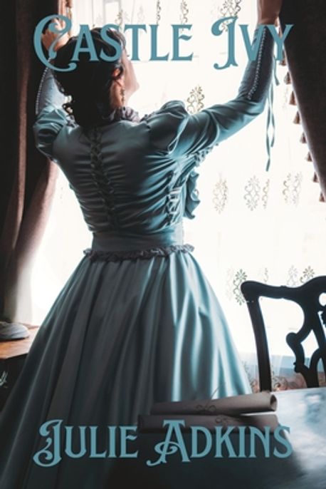 Castle Ivy | Adkins, Julie - 교보문고