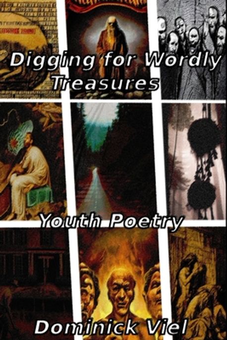 Digging for Wordly Treasures | Viel B. a., Dominick - 교보문고