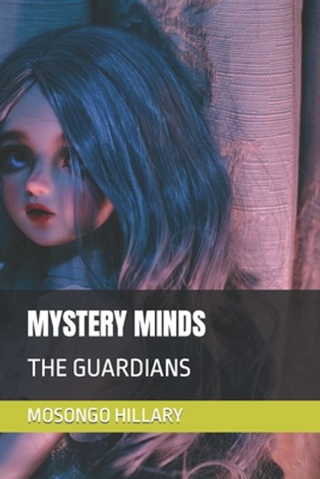 Mystery Minds | Ngugi, Moreen - 교보문고