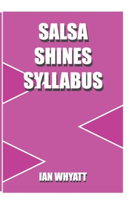 Salsa Shines Syllabus | Whyatt, Ian - 교보문고