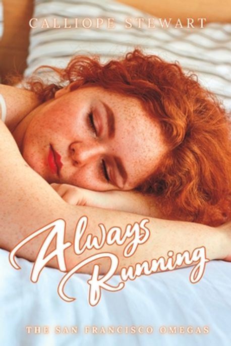 Always Running | Stewart, Calliope - 교보문고