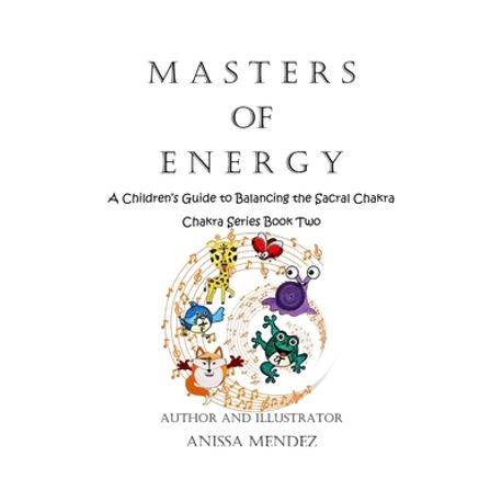 Masters of Energy | Mendez, Anissa - 교보문고