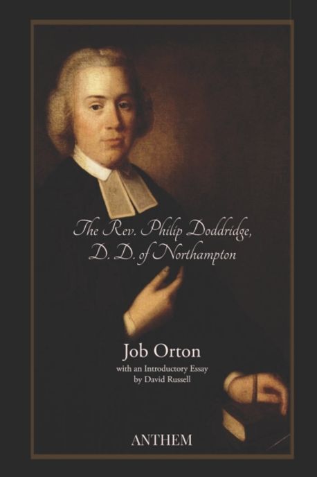 The Rev. Philip Doddridge, D. D. of Northampton | Russell, David - 교보문고