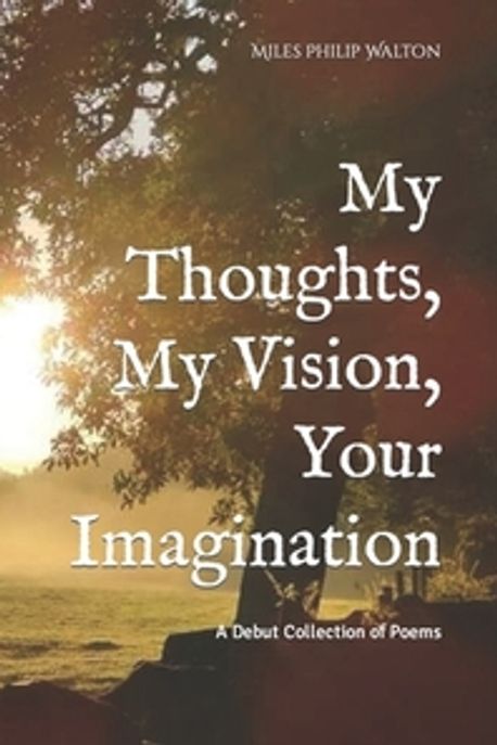 My Thoughts, My Vision, Your Imagination | Seed, James - 교보문고