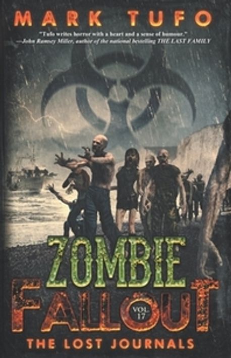 Zombie Fallout 17 | Tufo, Mark - 교보문고